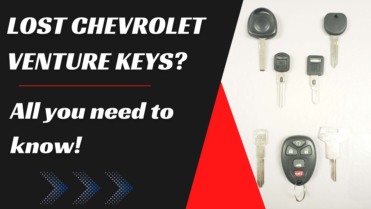 Chevy Venture Key Replacement - How to Get a New Key. (Tips to Save ...