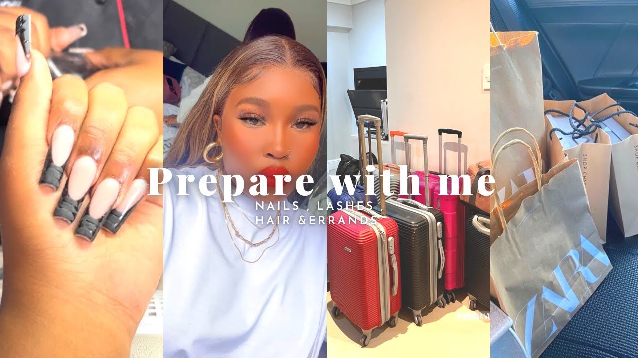 VLOG : prepare with me for a girls trip , lashes , nails , last minute ...