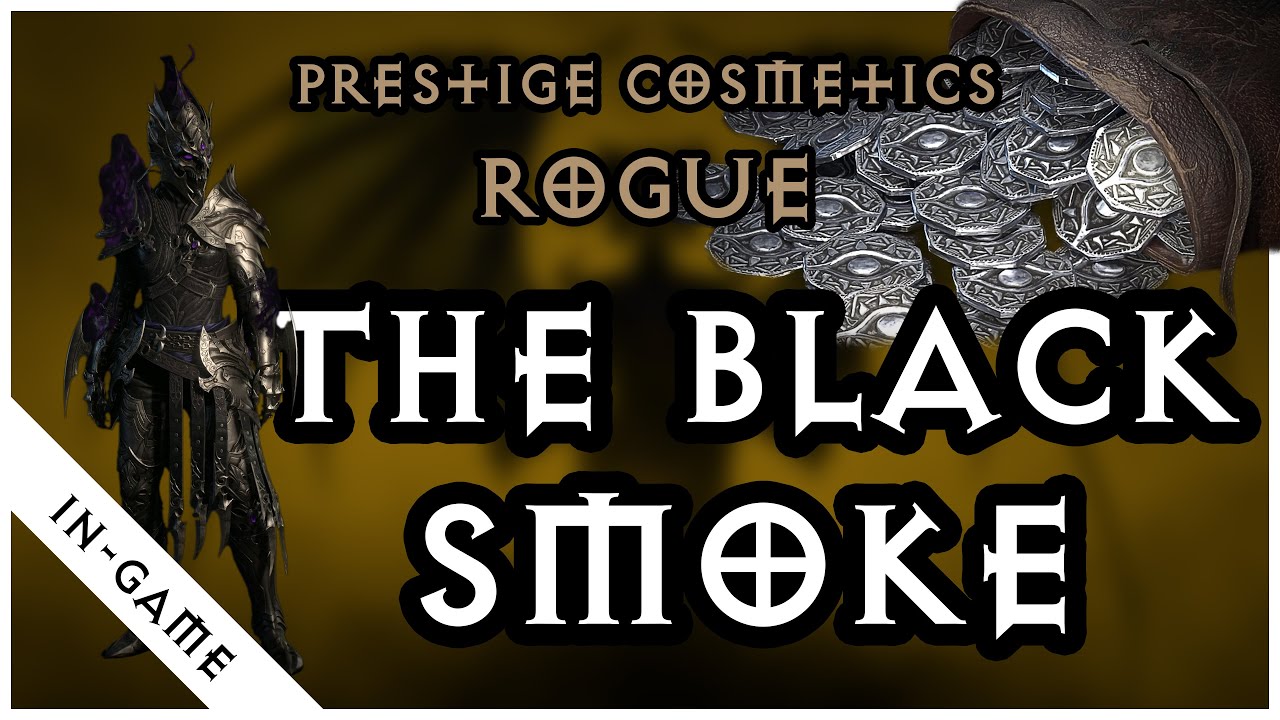 The Black Smoke | Diablo IV Cosmetics (Rogue) | In-Game (4K) | 2,800 ...