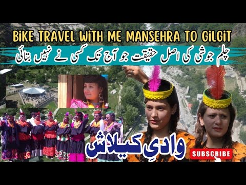 EXPLORE CHITRAL VALLEY | Chilam joshi festival truth | Mansehra to ...