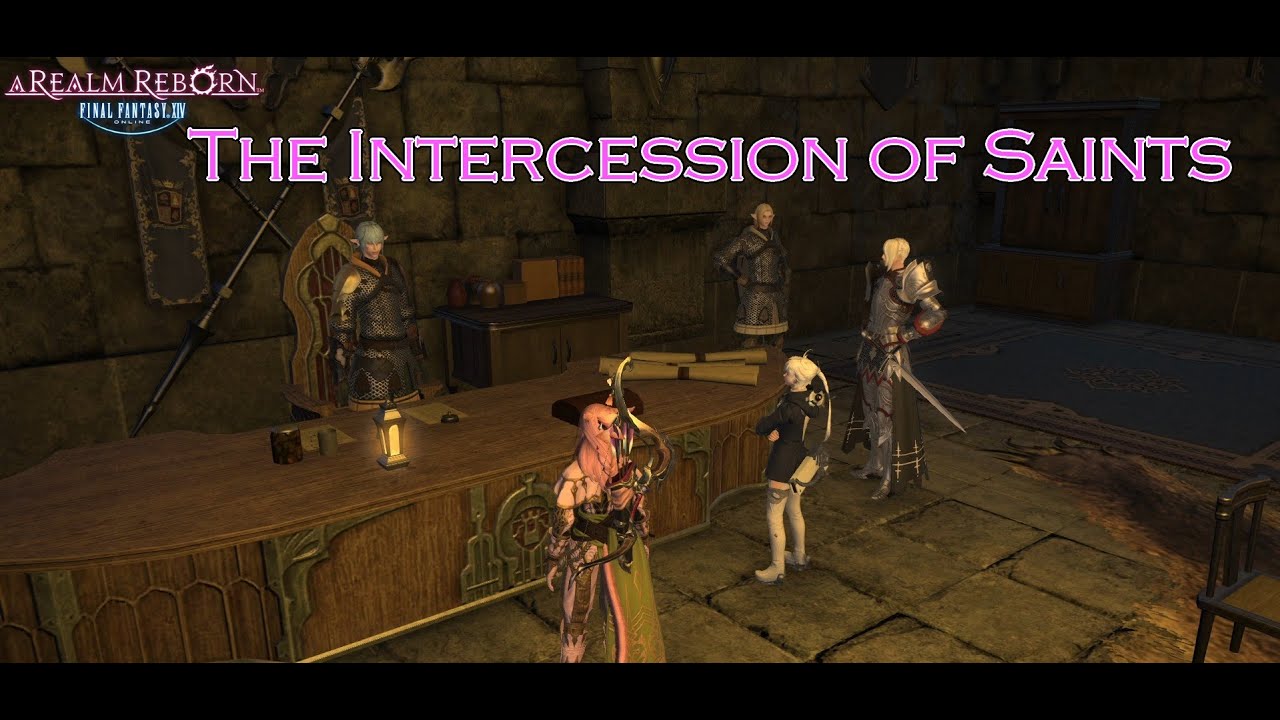 Final Fantasy XIV The Intercession of Saints - YouTube