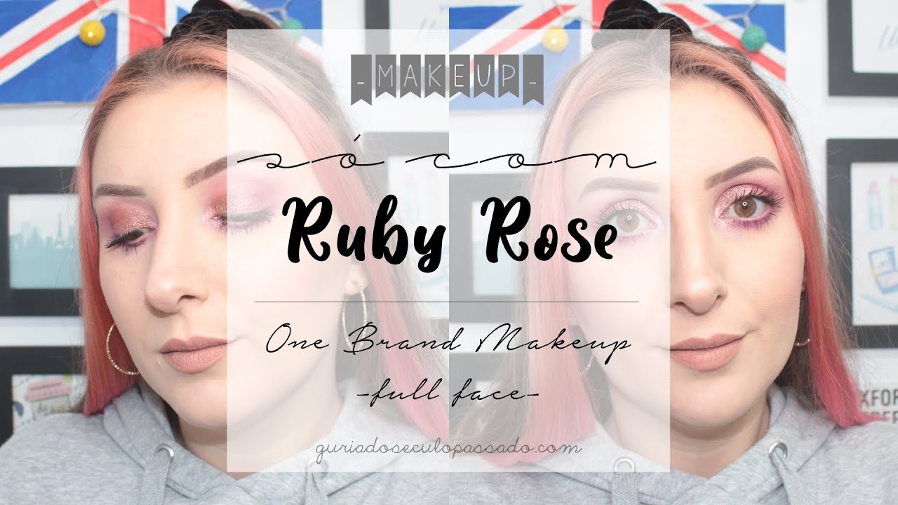 Make só com Ruby Rose | One Brand Makeup - YouTube