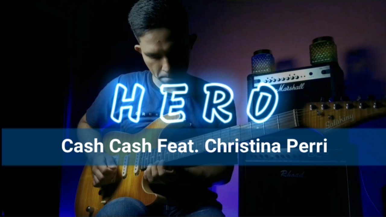 Hero - Cash Cash Feat. Christina Perri (guitar cover) - YouTube