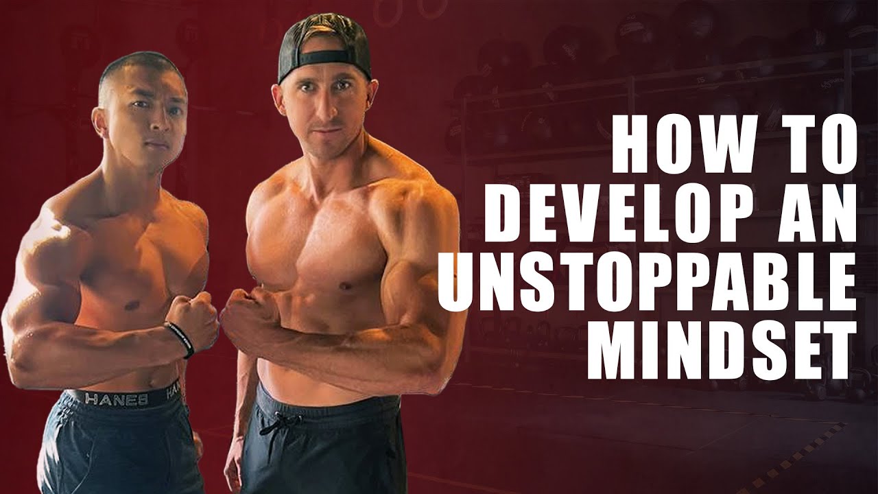 How to develop an UNSTOPPABLE Mindset - YouTube