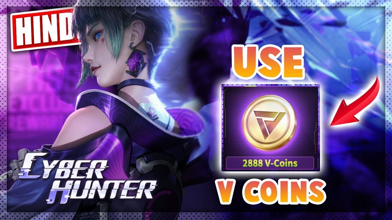 🔥How To Use V-Coins in CYBER HUNTER - YouTube