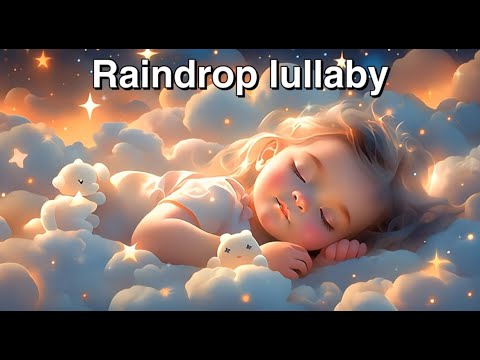 Wonderful lullabies with raindrop ，fall asleep in 5 mins, 2-hour long ...