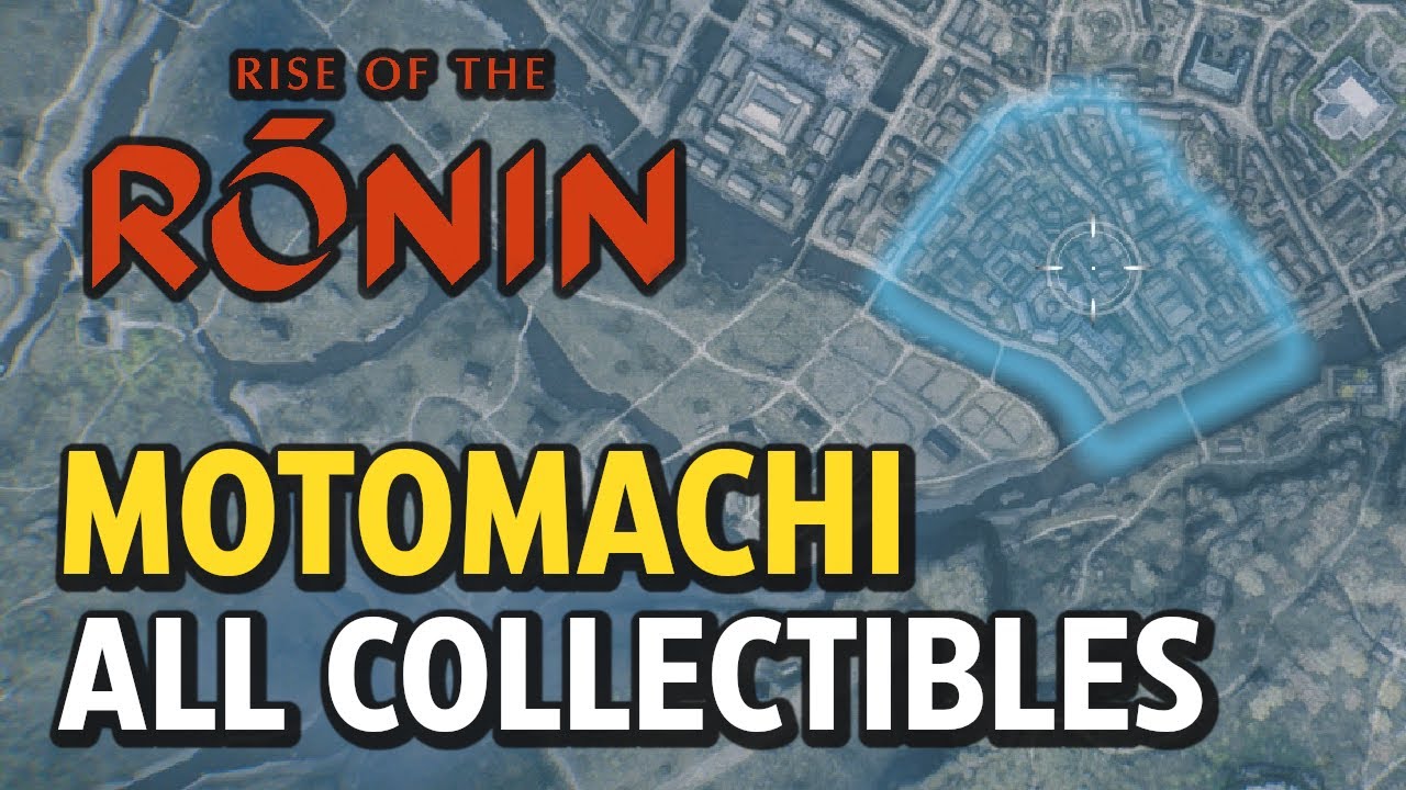 Rise of the Ronin - MOTOMACHI - All Collectible Locations - YouTube
