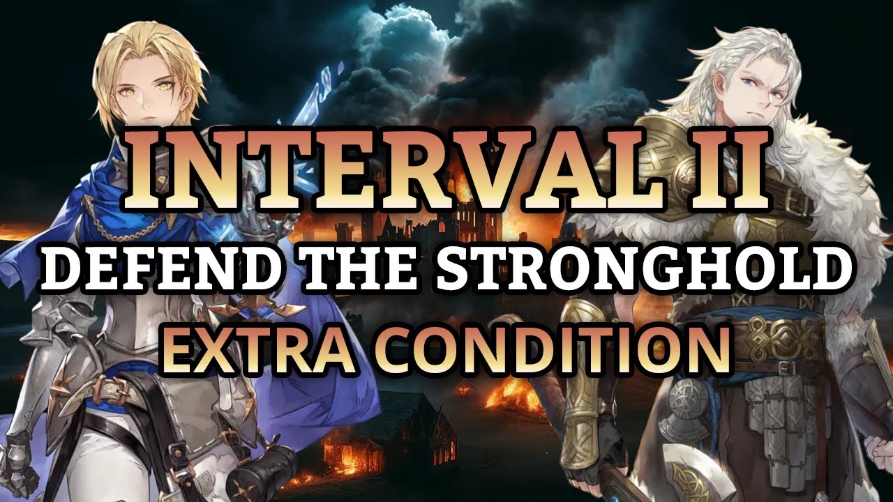 How to Beat: Interval II Defend the Stronghold (with Extra Condition ...