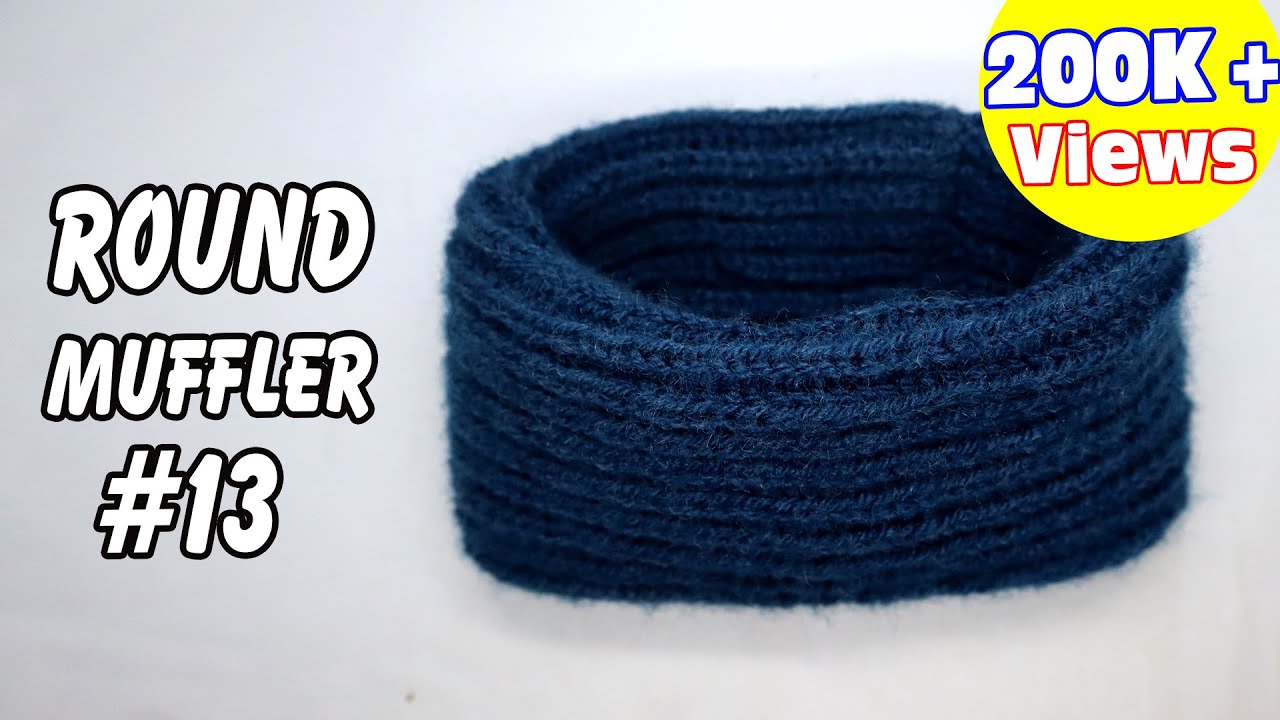 How to Knit a Round/Circle Muffler/Scarf For Beginners | Simple Round ...