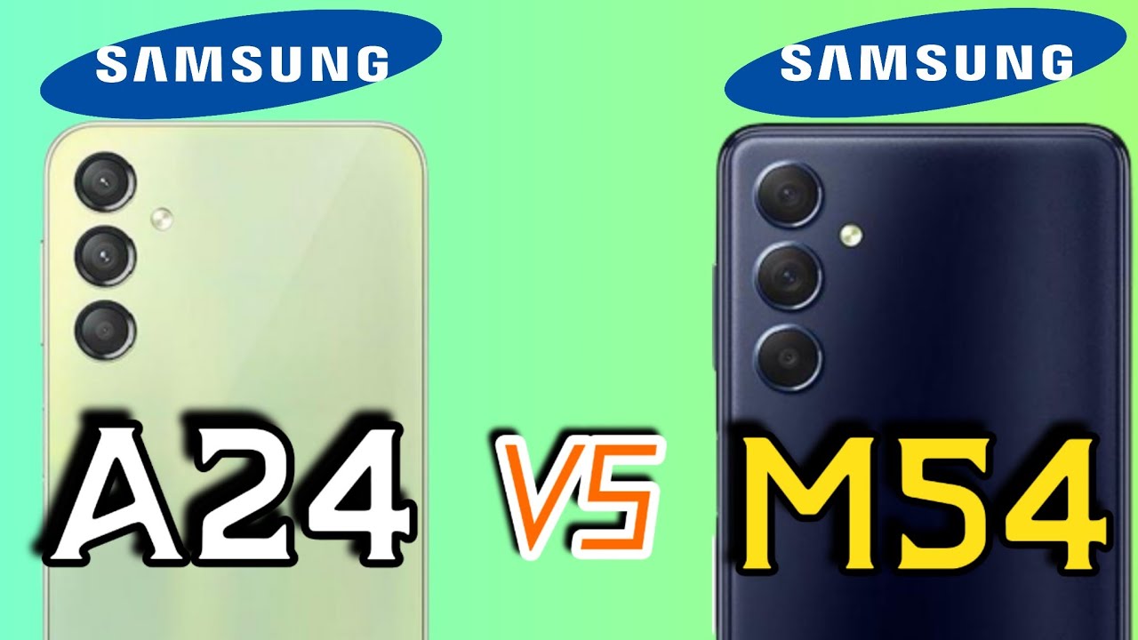 سامسونج A24 Vs M54 | مقارنة ملك الفئة المتوسطة - YouTube