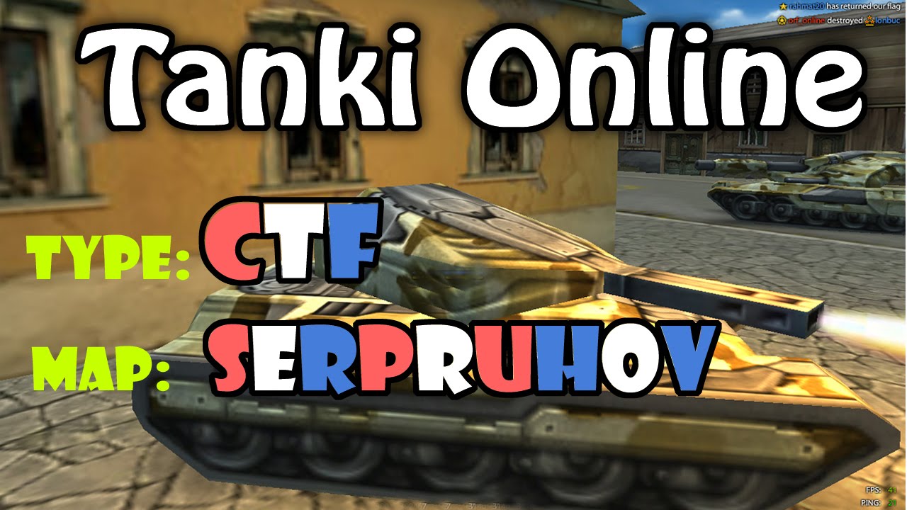 Tanki Online - GAMEPLAY - CTF (Serpruhov) #český dabing - YouTube
