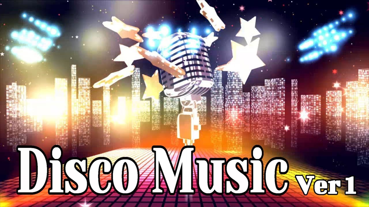 【Disco Music ver 1】 - YouTube