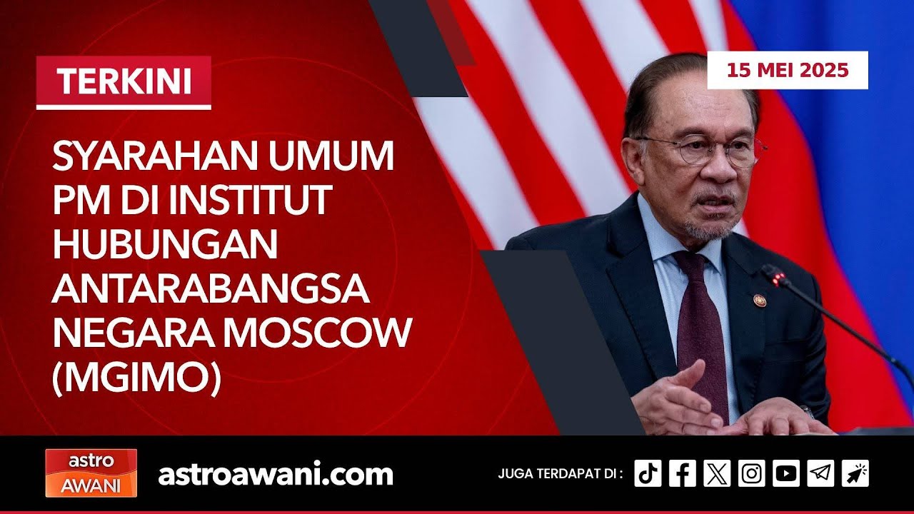 [LANGSUNG] Syarahan umum PM di Institut Hubungan Antarabangsa Negara ...