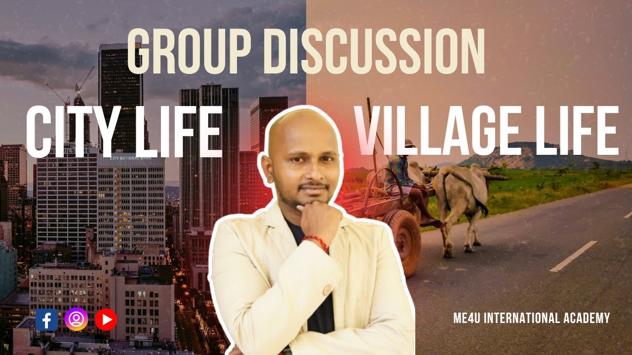 Group Discussion Class | City Life vs Village Life | Spoken English ...