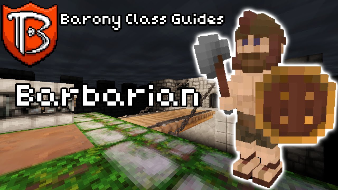 Barony Class Guides - Barbarian - YouTube