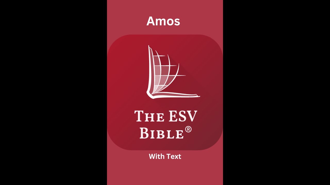 The ESV Audio Bible, Amos Chapter 8 - YouTube