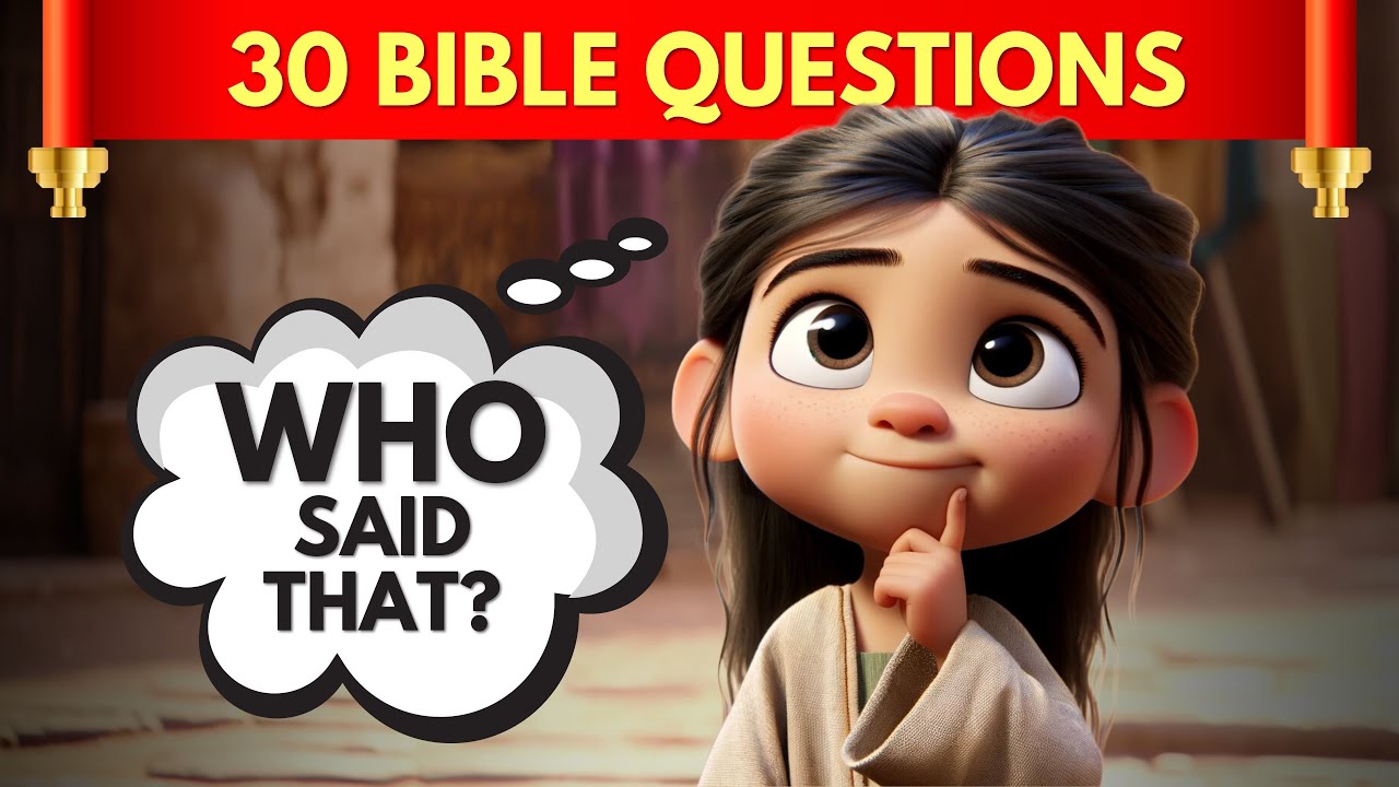 Who Said That? BIBLE QUIZ - 30 Questions to Test Your Bible Knowledge ...