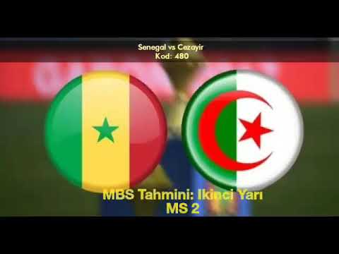 SENEGAL VS CEZAYIR MAC TAHMINI