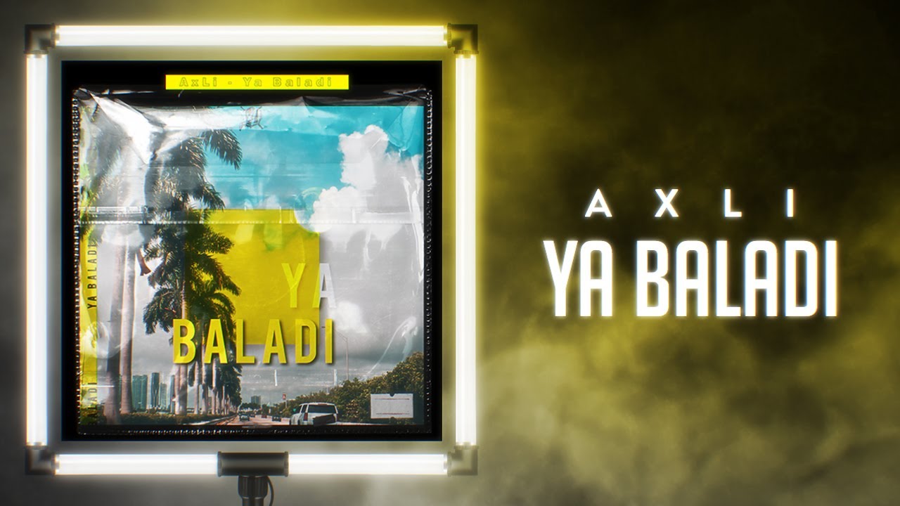 AxLi - Ya Baladi (2020 Arabic Summer Song) - YouTube