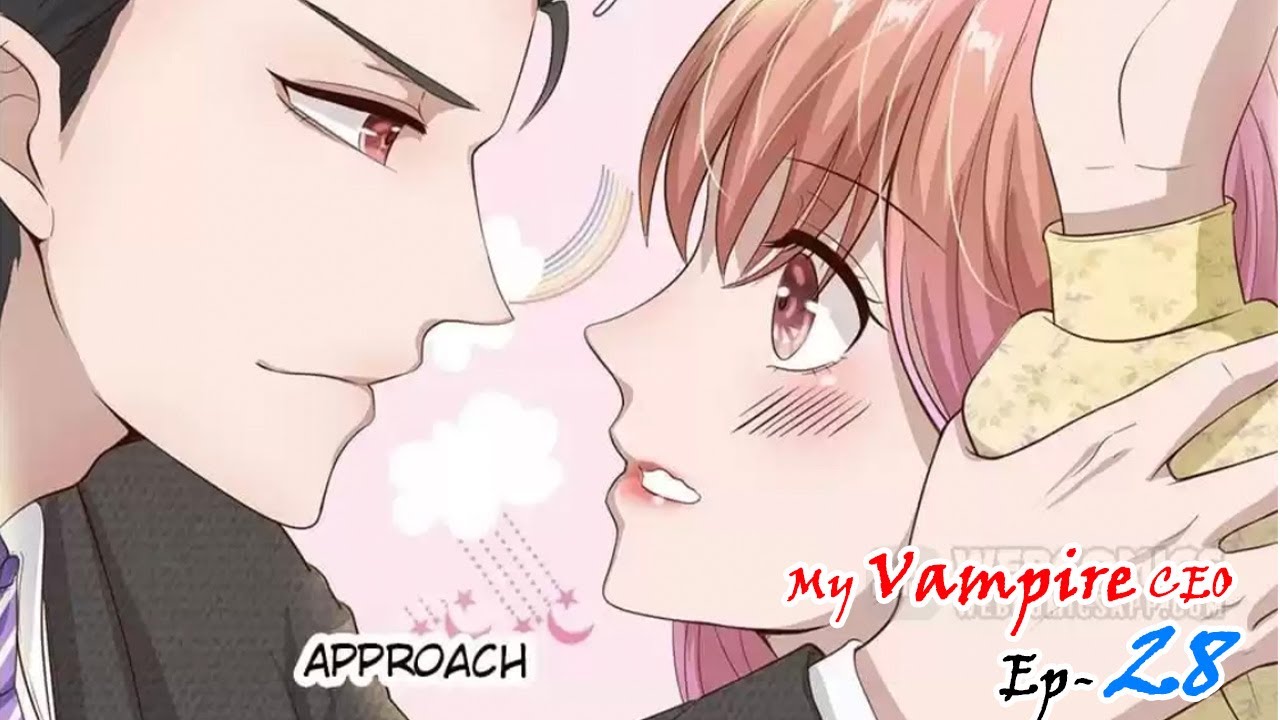 My Vampire CEO - Ep 28 - YouTube
