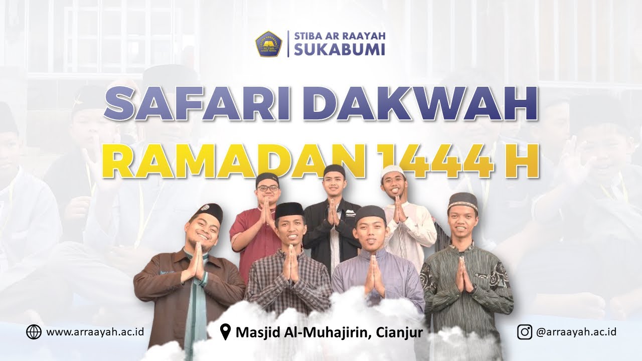 Safari Dakwah Ramadan 1444 H STIBA Ar-Raayah Sukabumi di Masjid Al ...