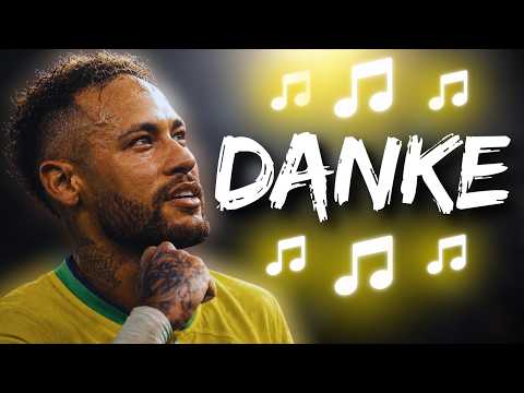 ♫ DANKE NEYMAR | FUSSBALLLIED ♫