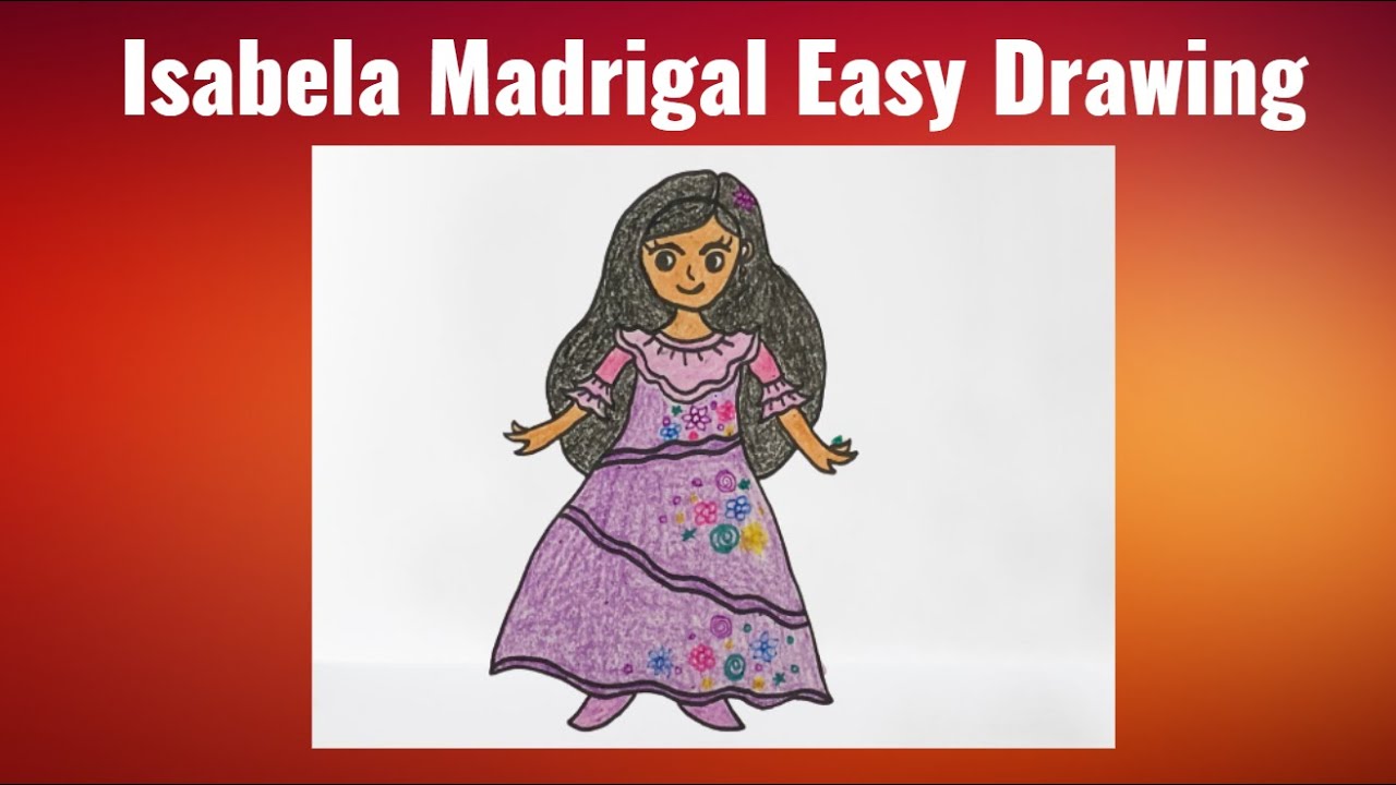 Isabela Madrigal Easy Drawing | Learning Easier | Step by Step | How to ...