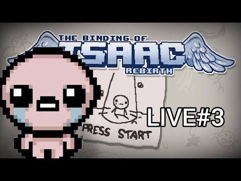 the binding of issac Rebirth #3 LIVE - YouTube