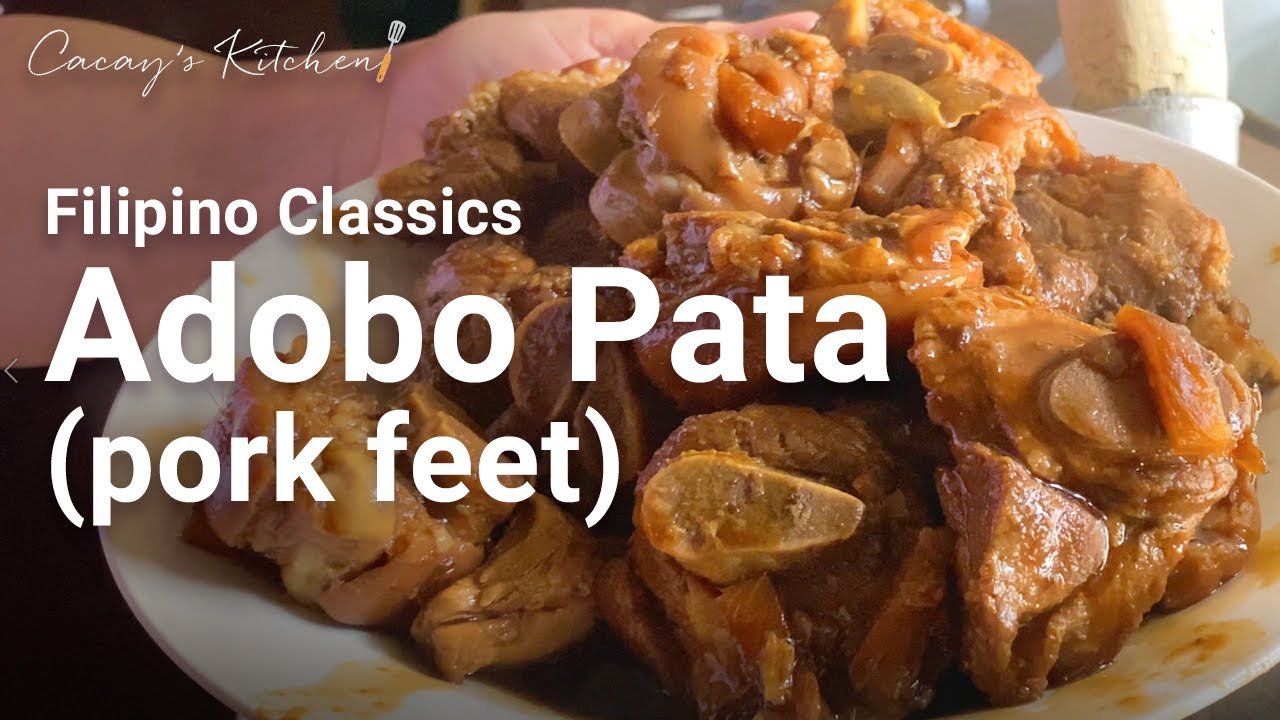 Adobo Pata - CLASSIC and SIMPLE Filipino Recipe - With Secret ...