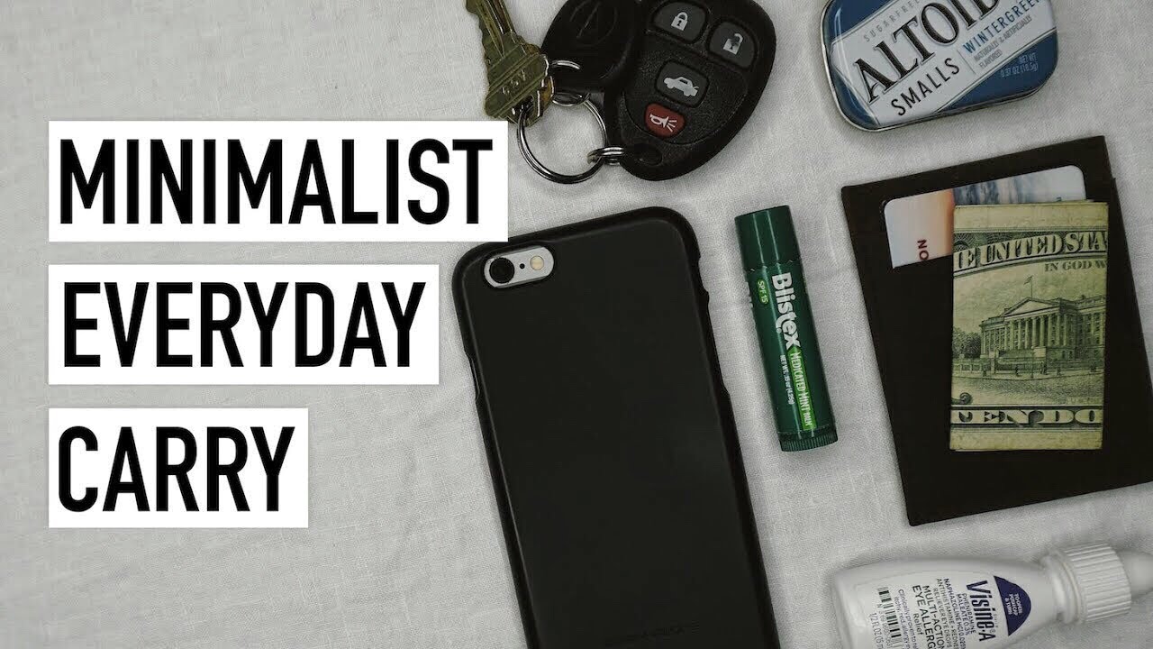 My Minimalist Everyday Carry (EDC) | 2018 [Minimalism Series] - YouTube