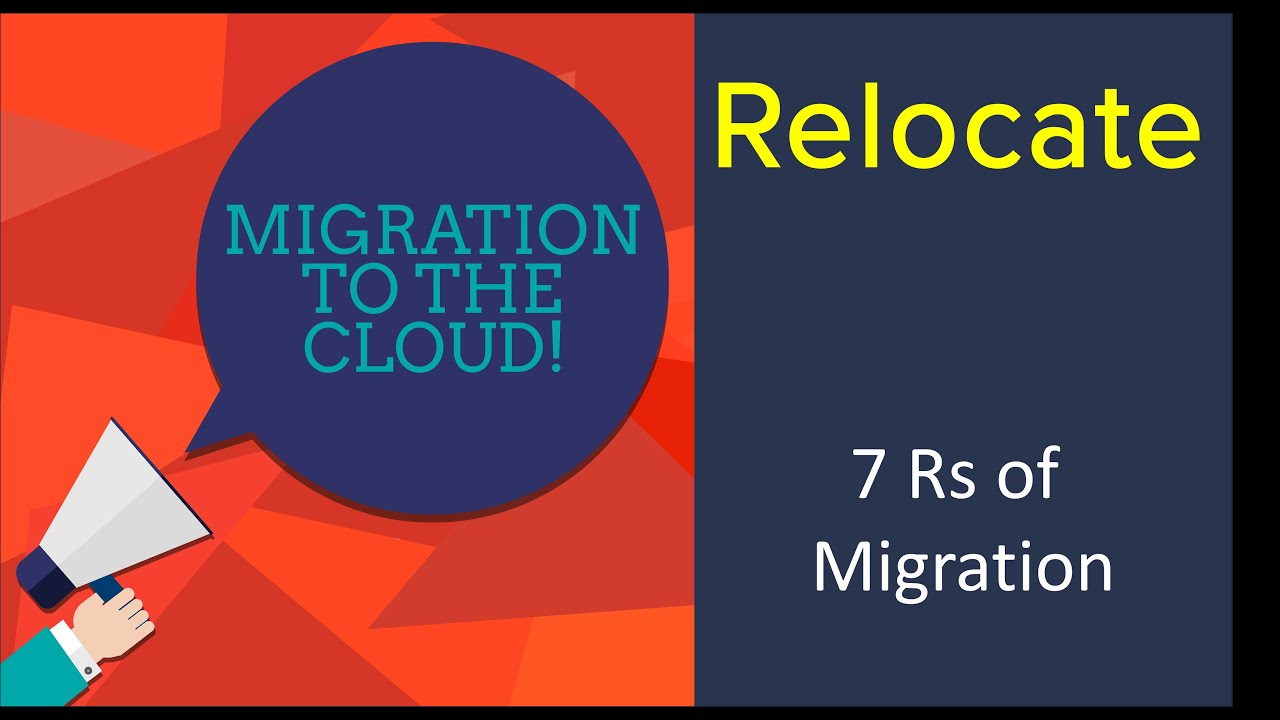 Relocate - 7 Rs of Migration - YouTube