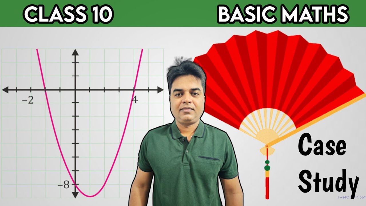 Basic Maths | Case Study | Class 10 | Maths | Polynomials | Coordinate ...