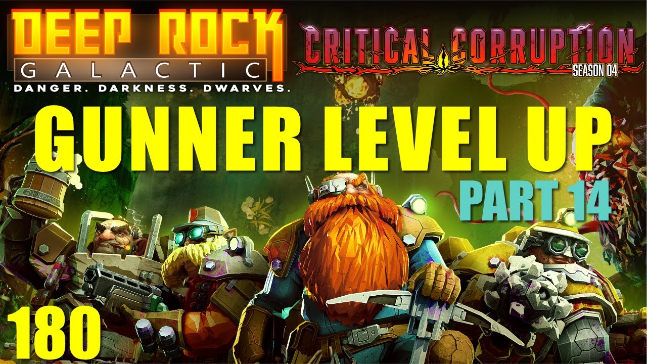 Deep Rock Galactic | Episode 180 | Ultrawide | Gunner Level Up Part 14 ...