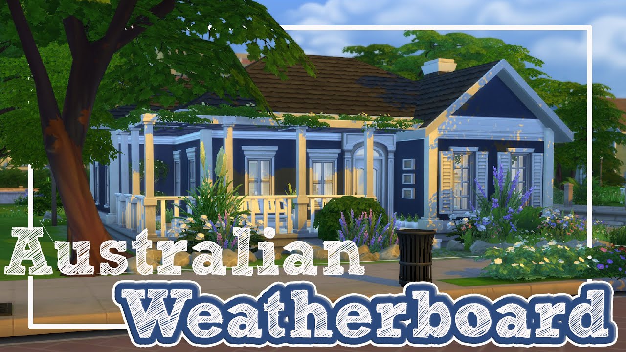 Sims 4 | Australian Weatherboard | Speed Build - YouTube