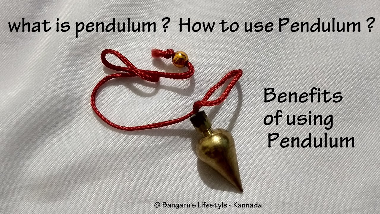 Pendulum ಪೆಂಡುಲಂಡ್ನ ಎಂದರೇನು? ಪೆಂಡುಲಂಡ್ನ/ ಲೋಲಕವನ್ನು ಹೇಗೆ ಬಳಸುವುದು? ಲೋಲಕವನ್ನು ಬಳಸುವ ಪ್ರಯೋಜನಗಳು ...