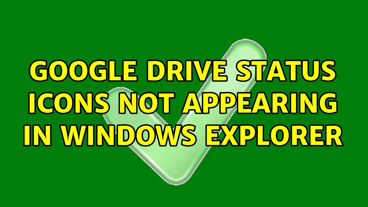 Google Drive status icons not appearing in Windows Explorer - YouTube