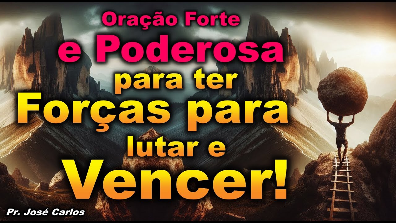 ((🔴)) ORAÇÃO FORTE E PODEROSA PARA TER FORÇA PARA LUTAR E VENCER! - YouTube