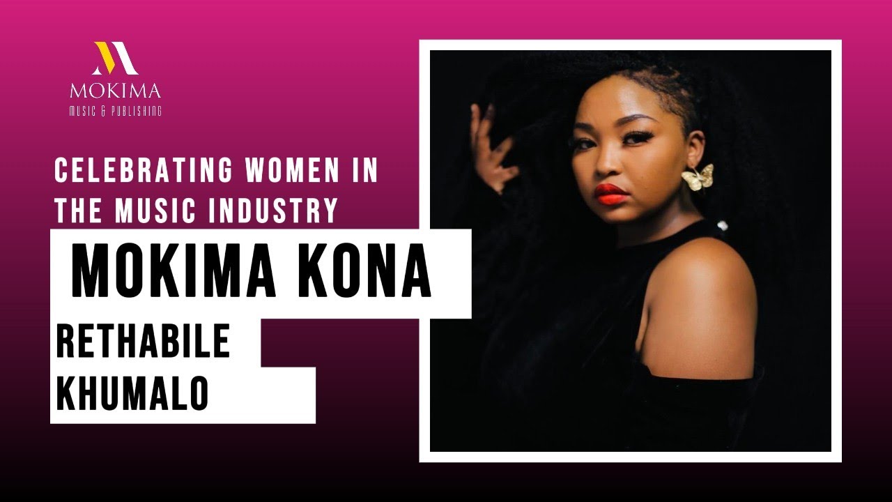 Mokima Kona Episode 13 - Rethabile Khumalo, A Rising Star in South ...