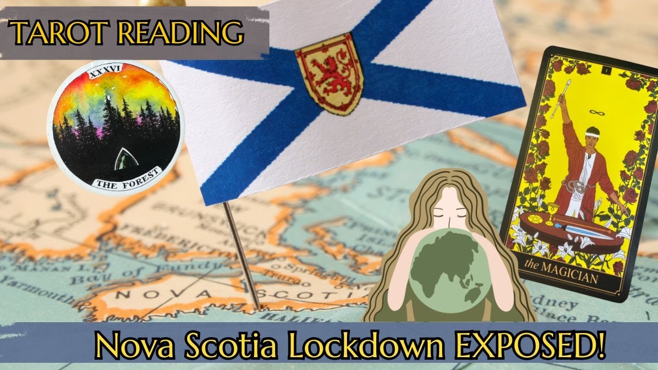 Tarot Read on Nova Scotia Out of Control!? 🌳 Woods Lockdown + Mother Gaia Codes Activating 🌏 ...