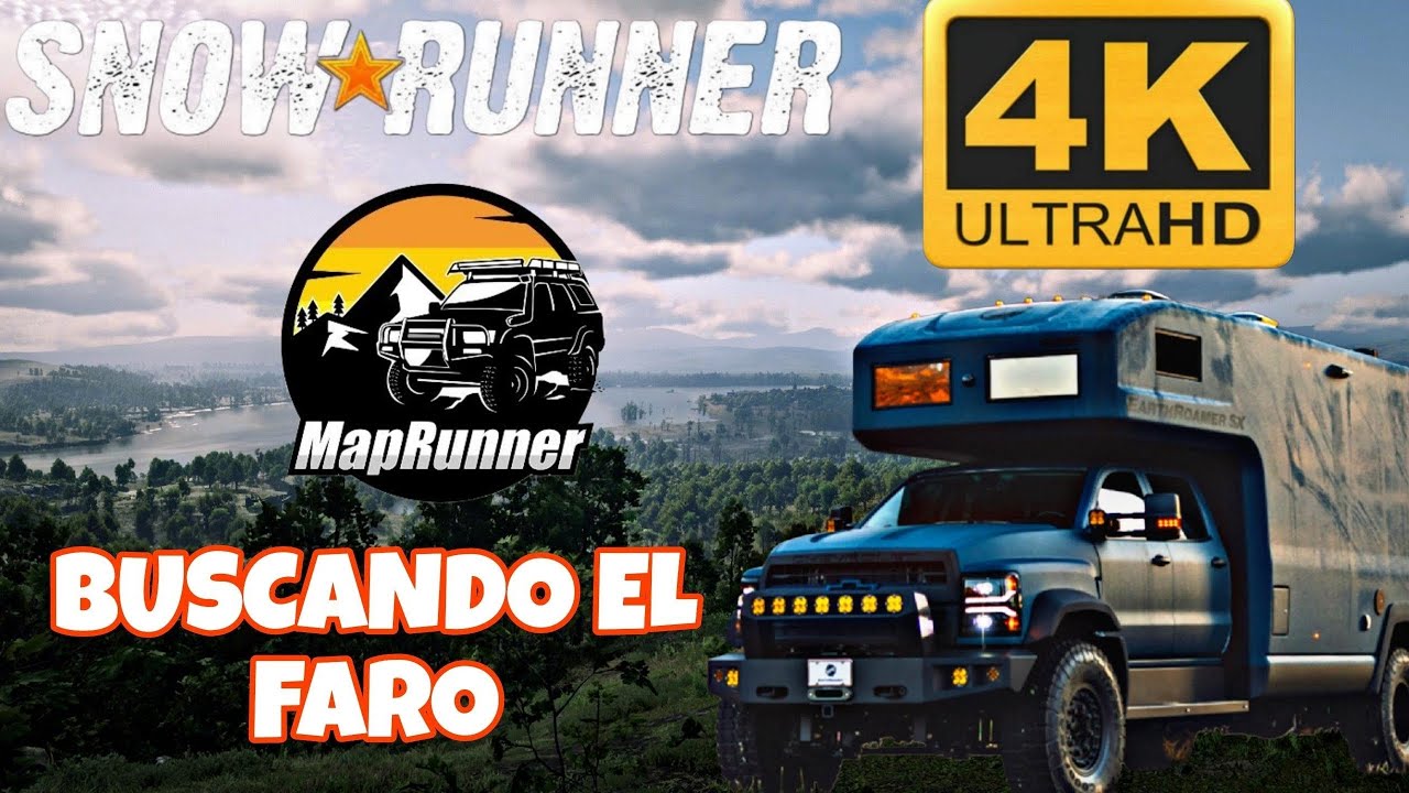 MAPRUNNER! SNOWRUNNER BUSCANDO EL FARO!! - YouTube