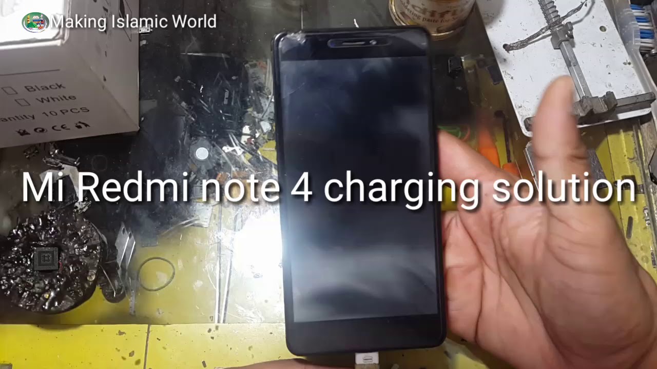 Mi Redmi Note 4 charging problem solution 100% presenting by Islamic ...