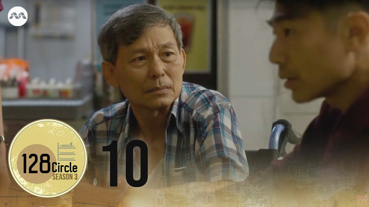 128 Circle S3 EP10 | Just Like The Good Old Days - YouTube