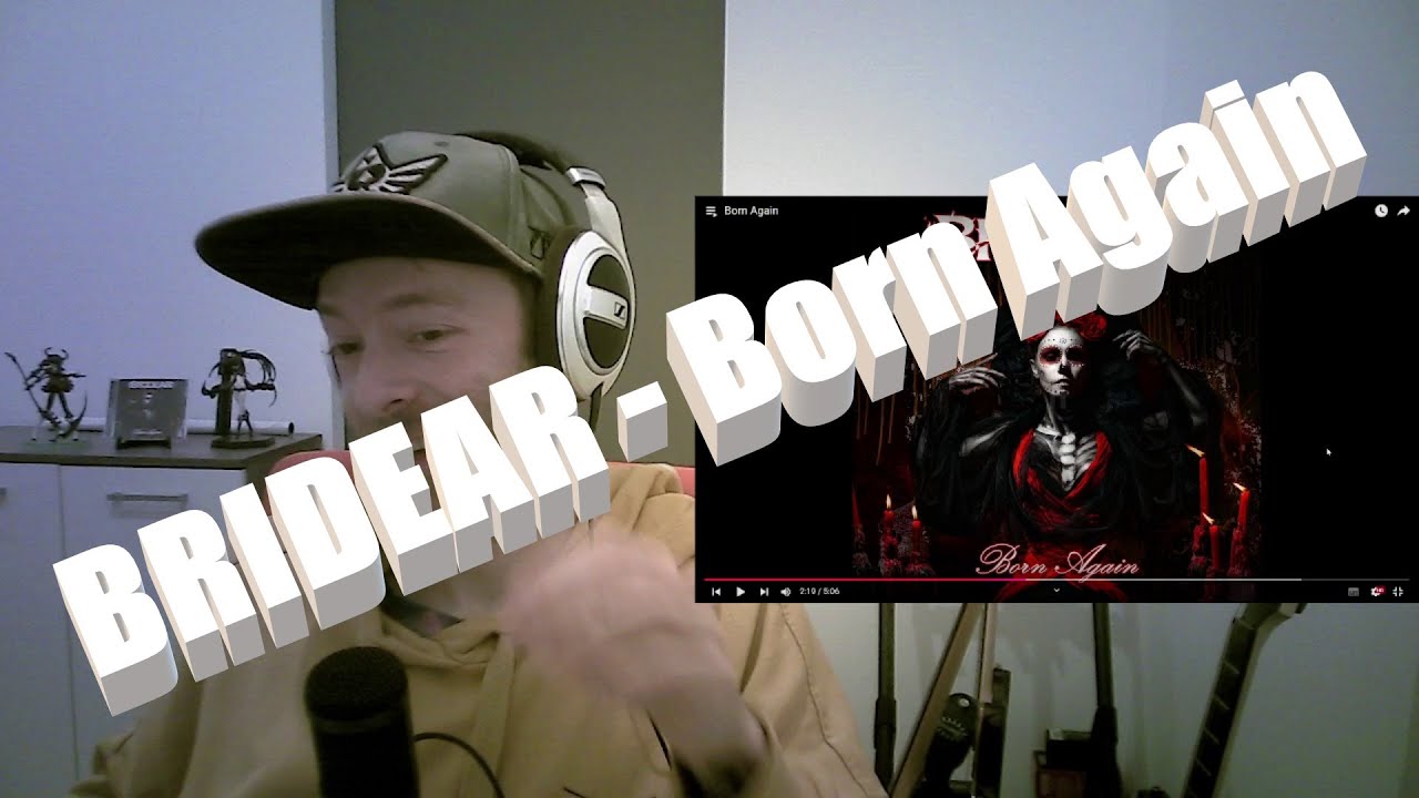 Did NOT expect that!! [BRIDEAR - Born Again (+live)] First time ...