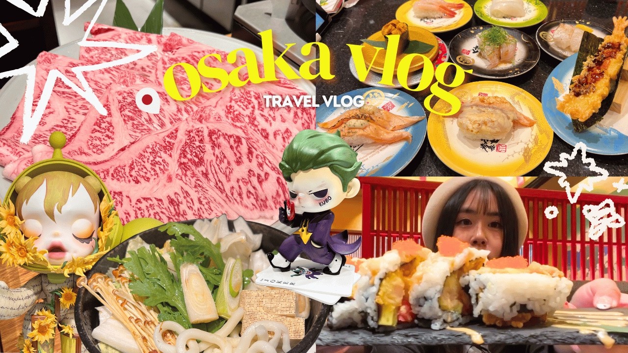 osaka vlog 🍱🇯🇵 popmart, shopping, junk journaling, sushi, sukiyaki ...