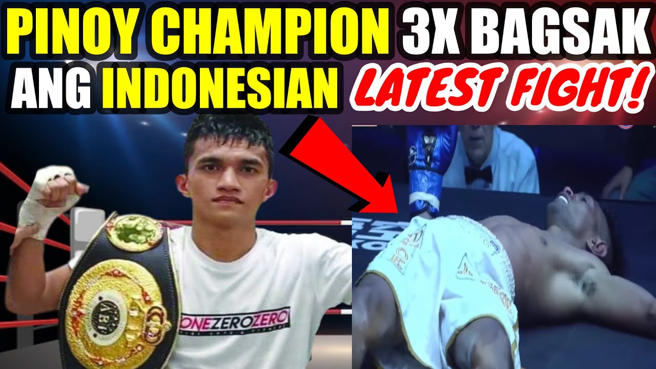 LATEST FIGHT | PINOY CHAMPION 3X PINABAGSAK ANG INDO BOXER - YouTube