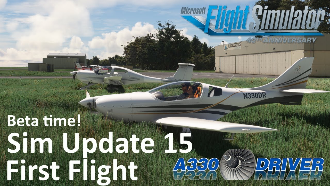 Sim Update 15 Beta FIRST FLIGHT | Updated G3X Avionics and more! | Real ...