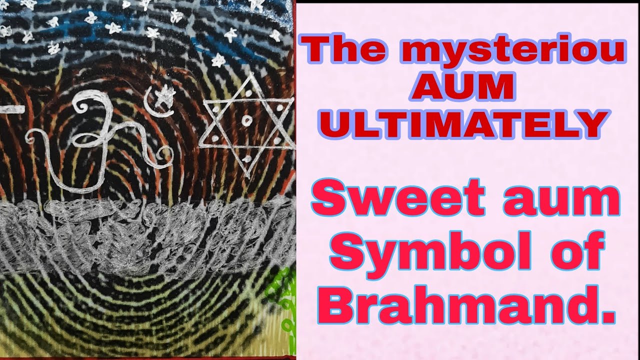 ultimate mysterious om =symbol of brahmand. - YouTube