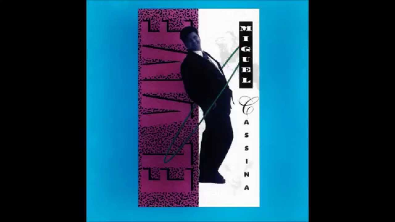 Miguel Cassina EL VIVE Full Álbum HD - YouTube