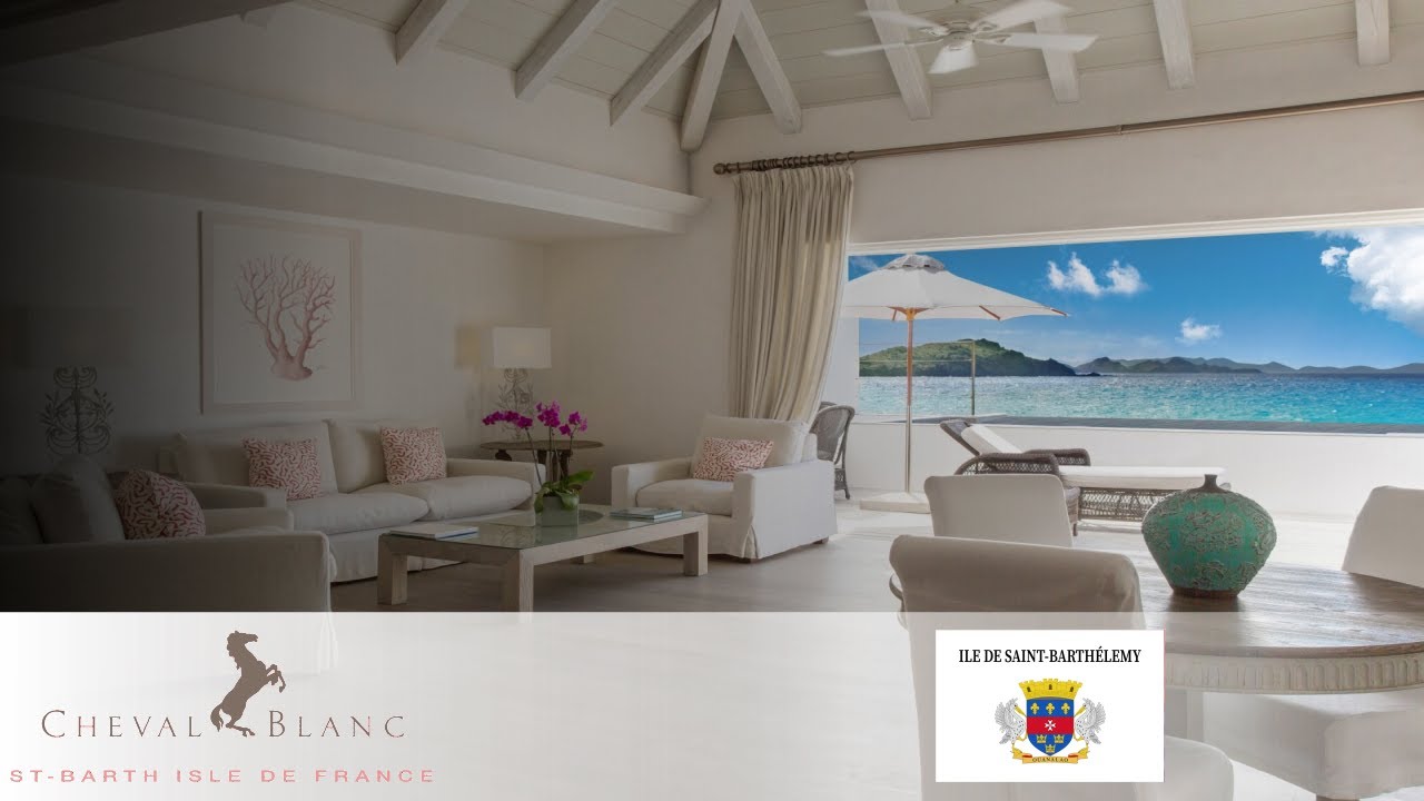 CHEVAL BLANC - ST. BARTH | SAINT BARTHÉLEMY | ST. BARTHS VACATION - YouTube