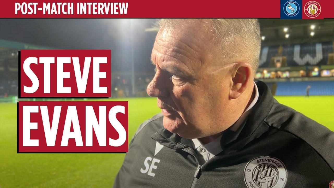 Steve Evans' reaction | Wycombe Wanderers 0-1 Stevenage - YouTube